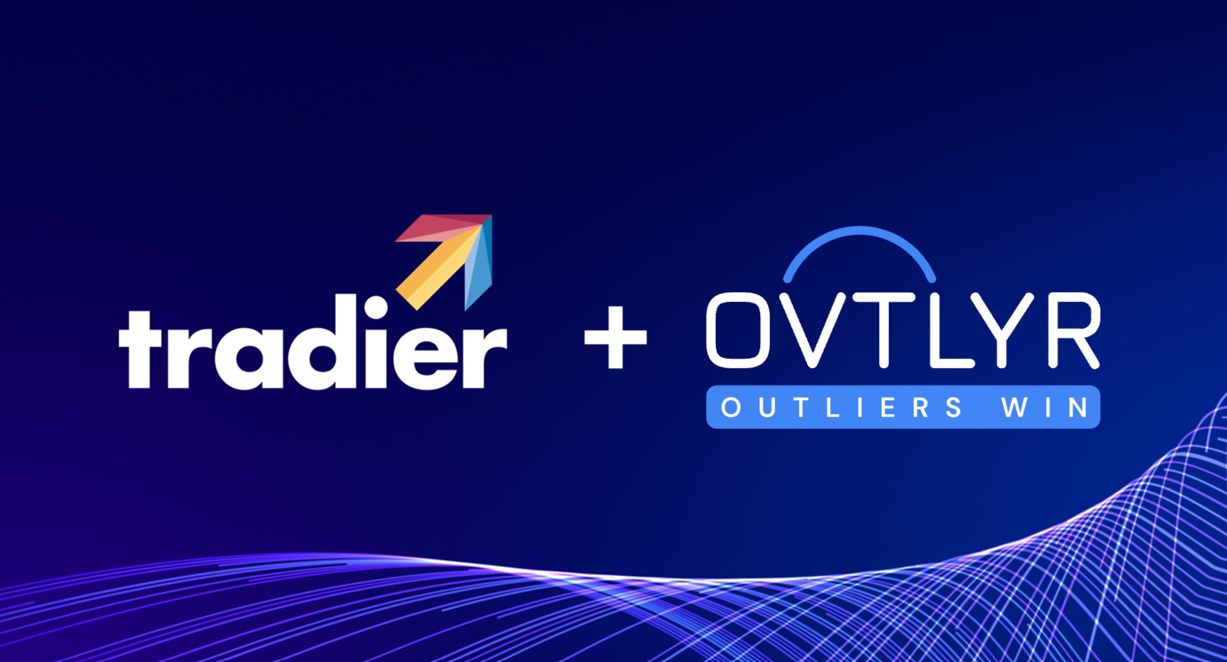 OVTLYR and Tradier | Bringing Institutional-Grade Behavioral Analytics to Retail Traders